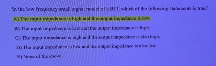 Solved In the low frequency small signal model of a BJT, | Chegg.com