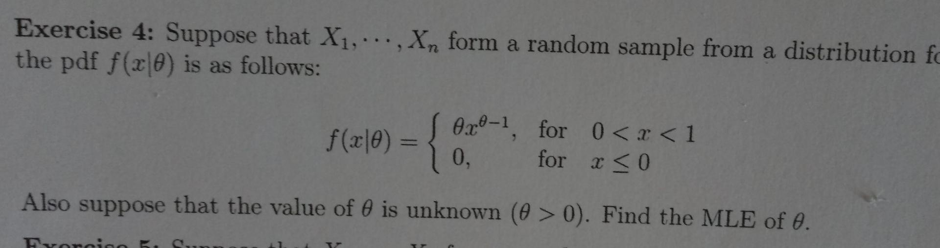 Solved Exercise 4: Suppose that X1, ... , Xn form a random | Chegg.com
