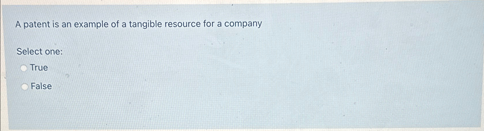 Solved A patent is an example of a tangible resource for a | Chegg.com
