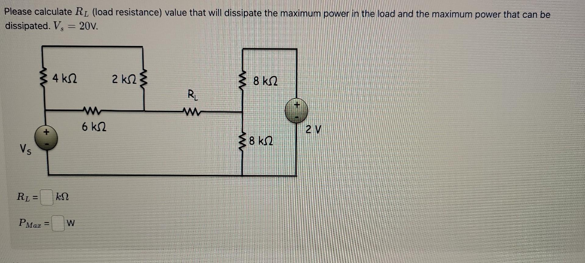 Solved Please calculate RL (load resistance) value that will | Chegg.com Solved Please calculate RL (load resistance) value that will | Chegg.com