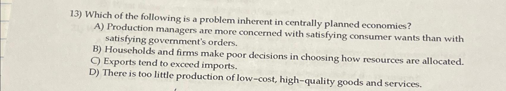 Solved Which of the following is a problem inherent in | Chegg.com