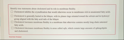 Solved Identify true statements about cholesterol and its | Chegg.com