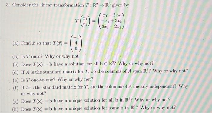 Solved 3. Consider the linear transformation T:R2→R3 given | Chegg.com