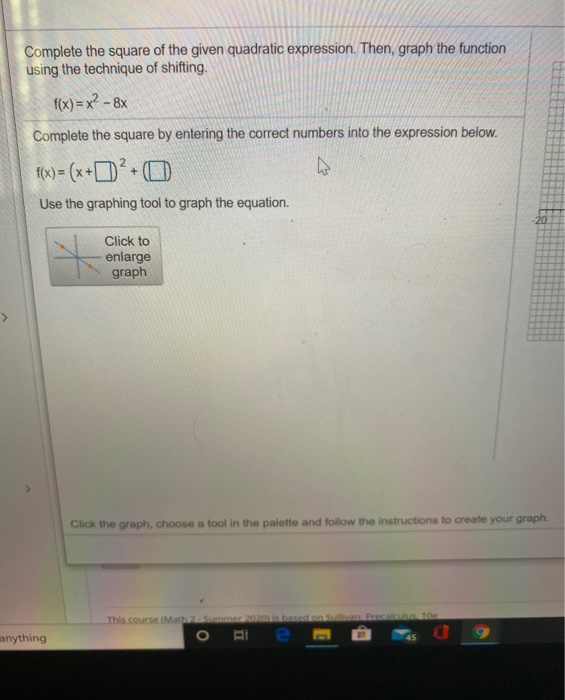 Solved Complete the square of the given quadratic | Chegg.com