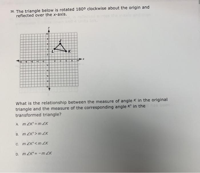 Solved 36. The triangle below is rotated 180° clockwise | Chegg.com