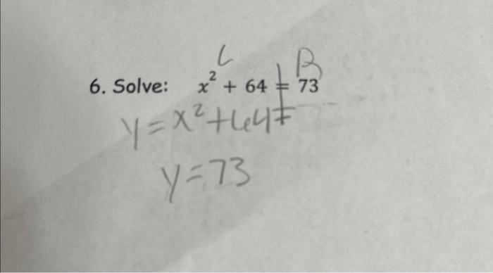 Solved Solve: x2+64=73y=x2+64= | Chegg.com