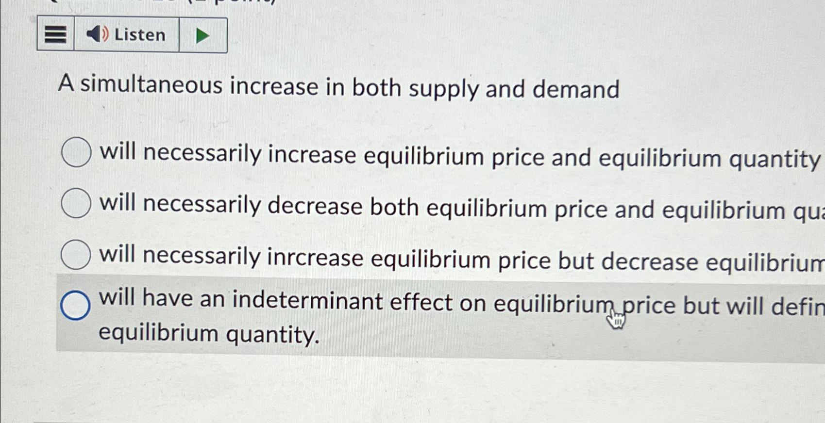 Solved ListenA simultaneous increase in both supply and | Chegg.com