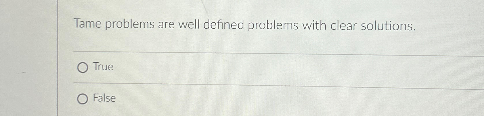 Solved Tame problems are well defined problems with clear | Chegg.com