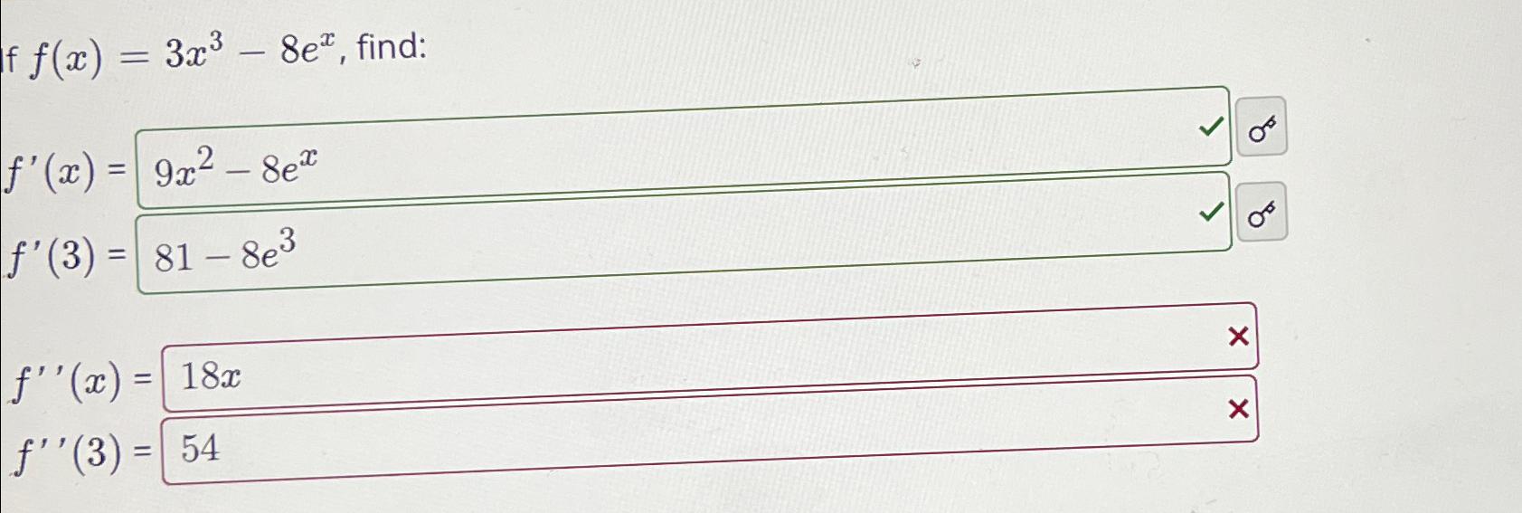 Solved f(x)=3x3-8ex, | Chegg.com