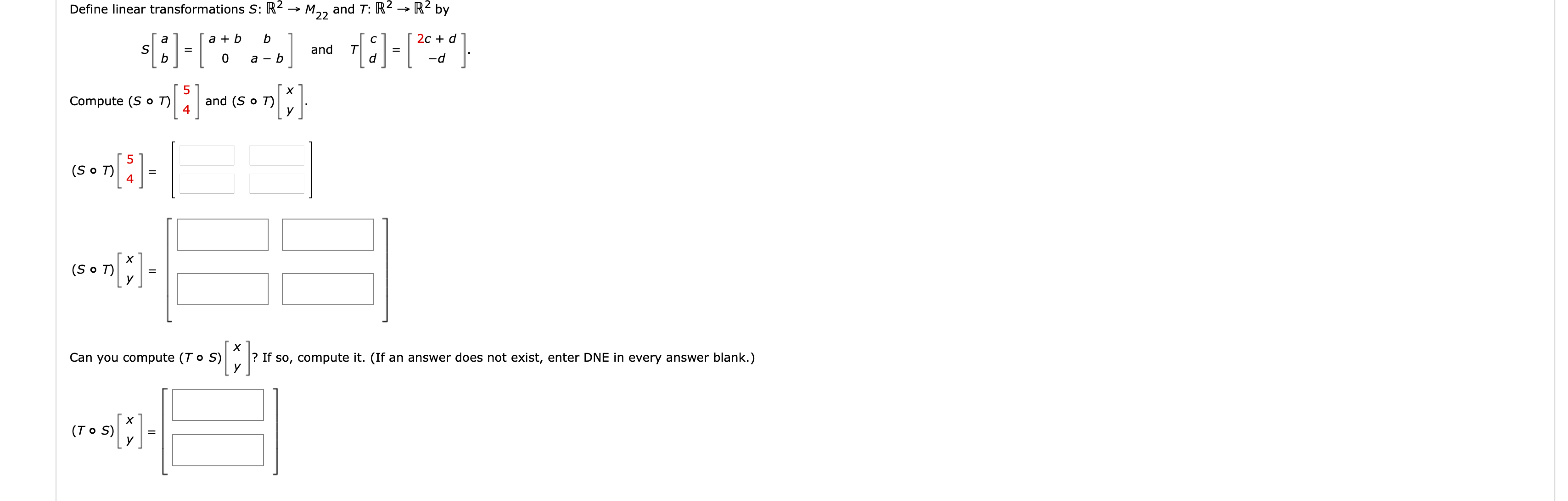 Solved Define linear transformations S:R2→M22 ﻿and T:R2→R2 | Chegg.com