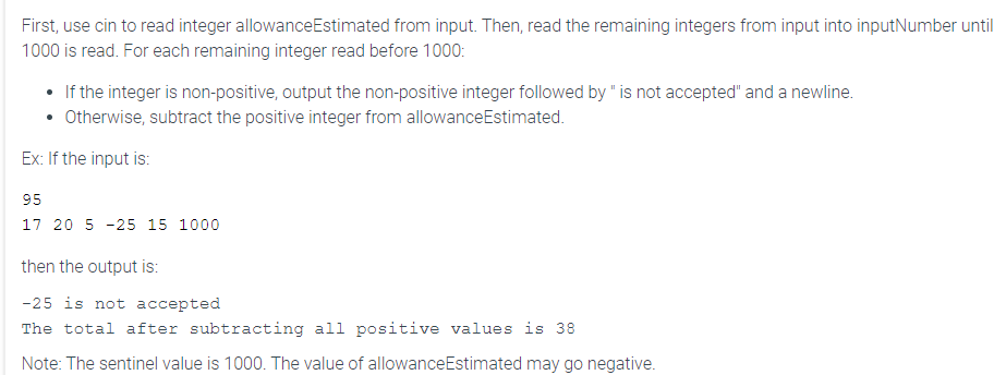 Solved First, use cin to read integer allowanceEstimated | Chegg.com Solved First, use cin to read integer allowanceEstimated | Chegg.com