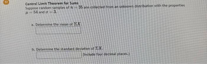 Solved Central Limit Theorem for Sums Suppose random samples | Chegg.com