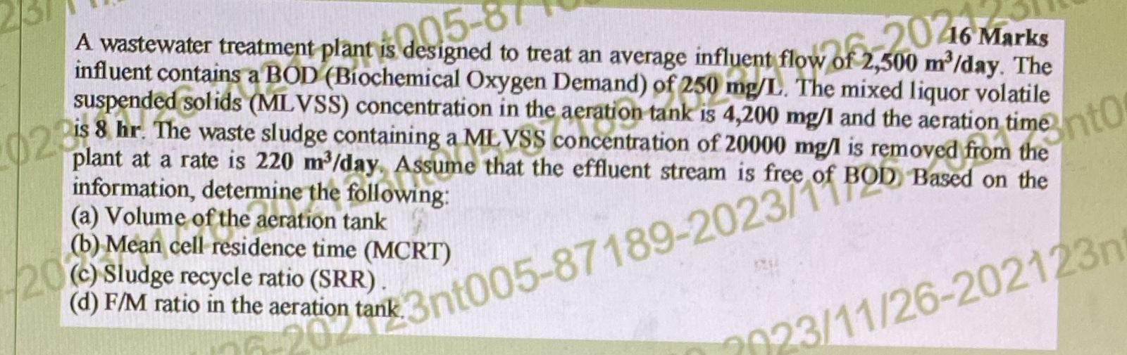 Solved A wastewater treatment plant is designed to treat an | Chegg.com