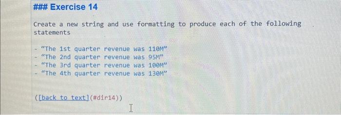 Solved Exercise 14 create a new string and use formatting to | Chegg.com