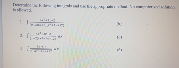 Solved Determine the following integrals and use the | Chegg.com