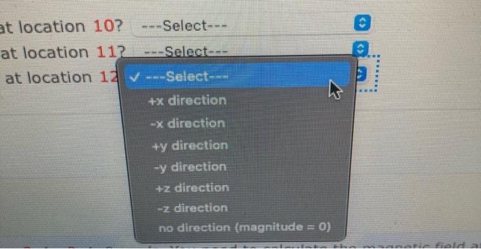 Solved beiow the x axis. The location 5 is in the +y | Chegg.com