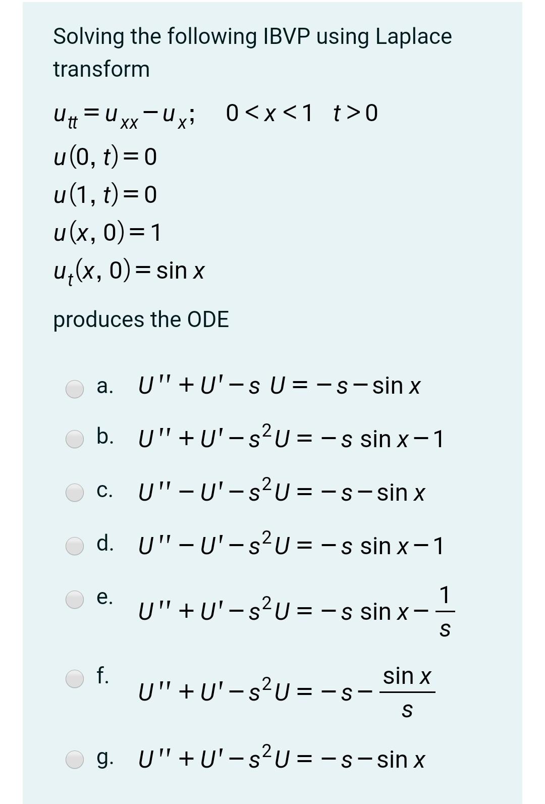 Solved Solving the following IBVP using Laplace transform Ut | Chegg.com