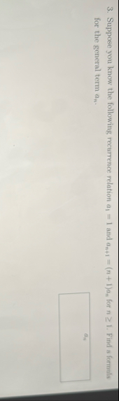 Solved Suppose you know the following recurrence relation | Chegg.com