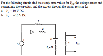 Solved For the following circuit, find the steady state | Chegg.com
