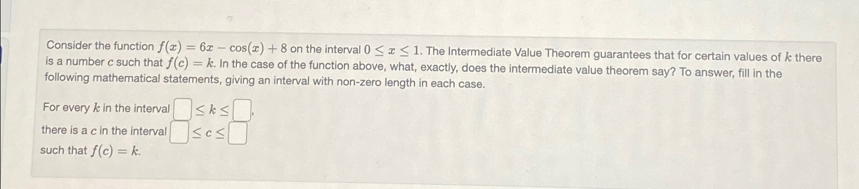 Solved Consider the function f(x)=6x-cos(x)+8 ﻿on the | Chegg.com