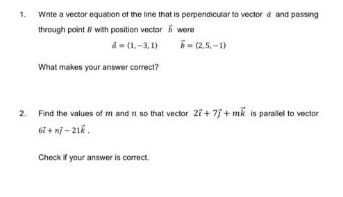 Solved 1. Write a vector equation of the line that is | Chegg.com
