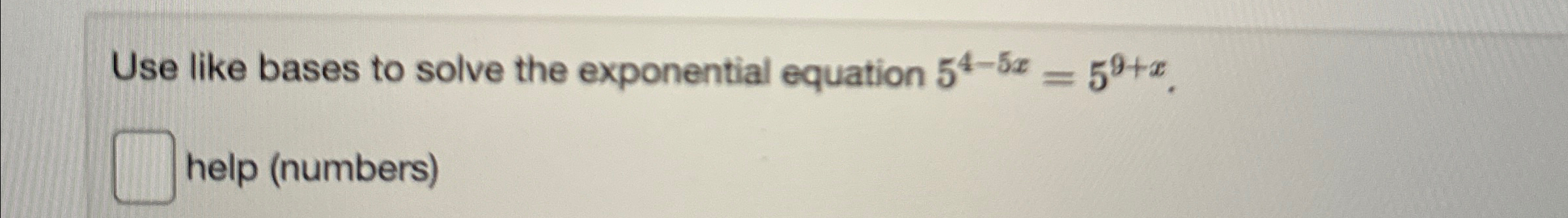 Solved Use like bases to solve the exponential equation | Chegg.com