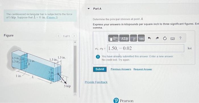 Solved The cantilevered rectangular bar is subjected to the | Chegg.com