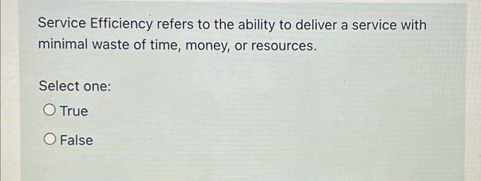 Solved Service Efficiency refers to the ability to deliver a | Chegg.com