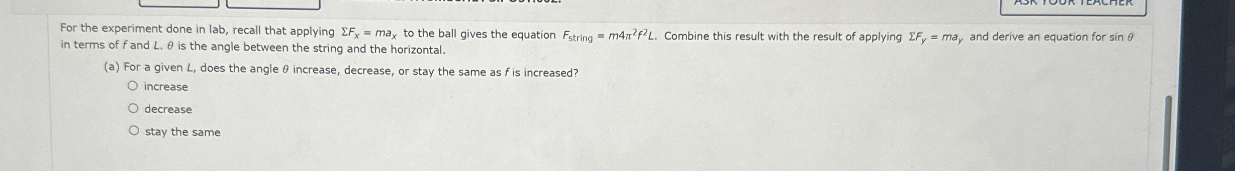 Solved in terms of f ﻿and L.θ ﻿is the angle between the | Chegg.com