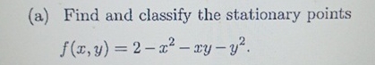 Solved (a) ﻿Find and classify the stationary | Chegg.com