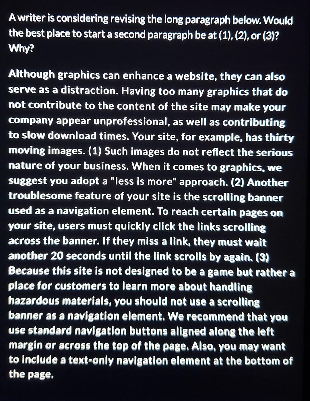 A writer is considering revising the long paragraph | Chegg.com