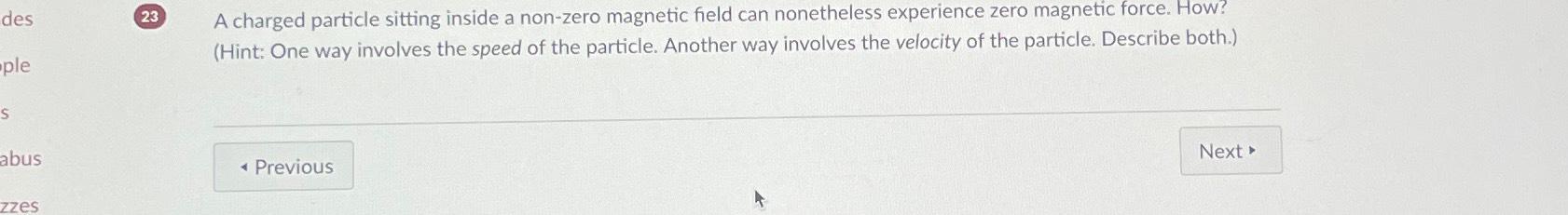 Solved A charged particle sitting inside a non-zero magnetic | Chegg.com