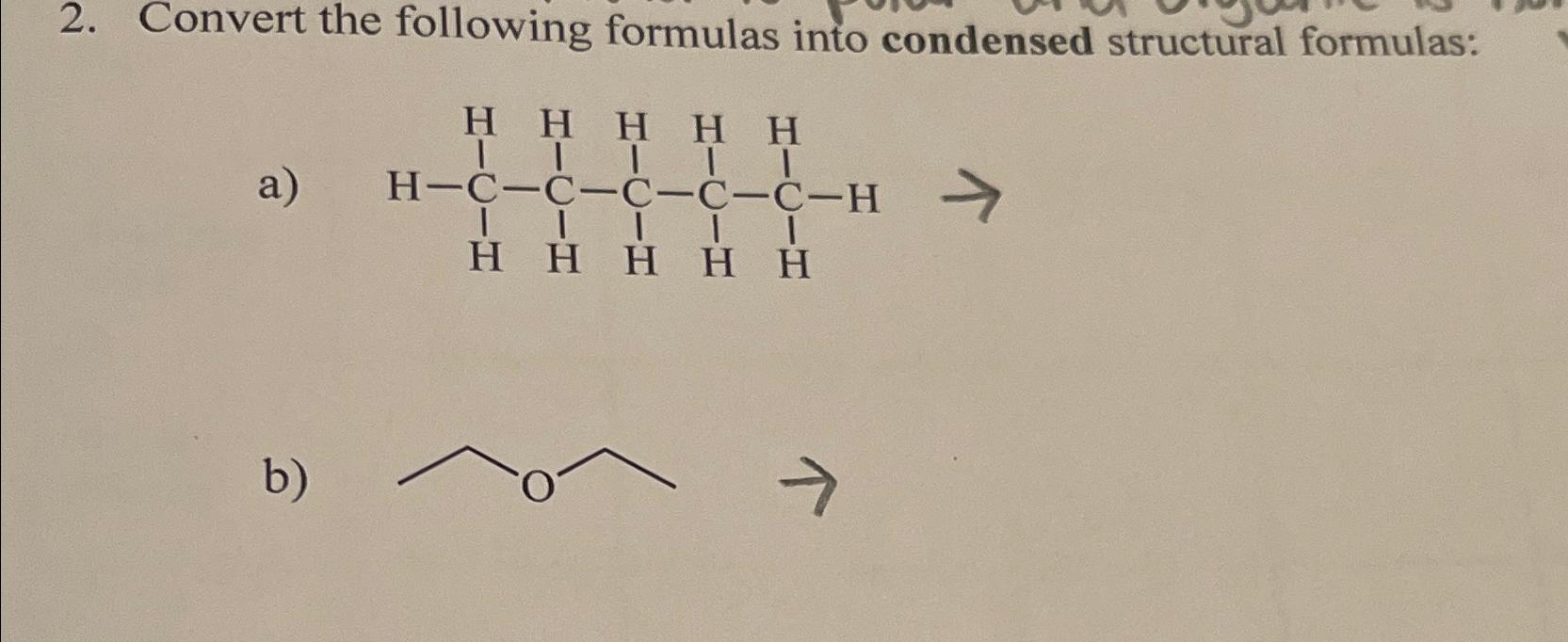 Solved Convert the following formulas into condensed | Chegg.com