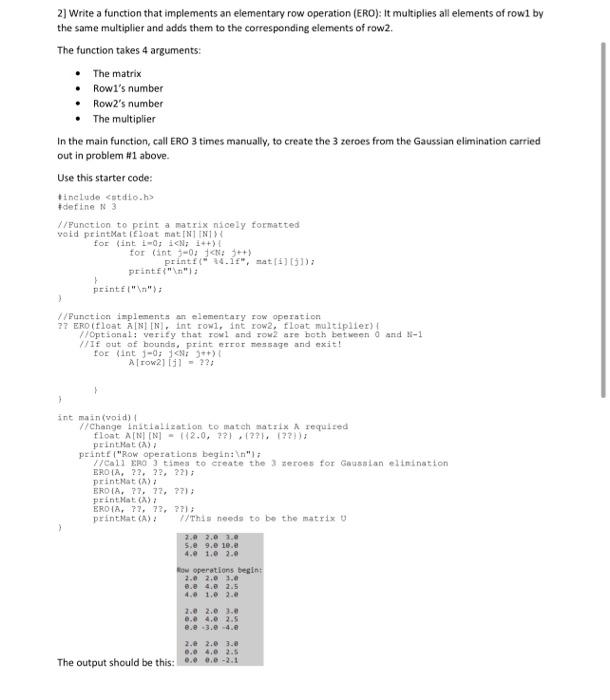 Solved 2] Write a function that implements an elementary row | Chegg.com