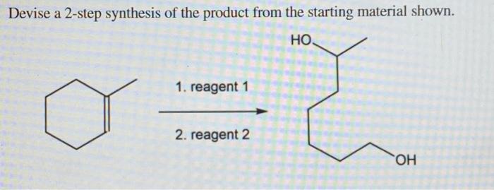 Solved Devise a 2-step synthesis of the product from the | Chegg.com