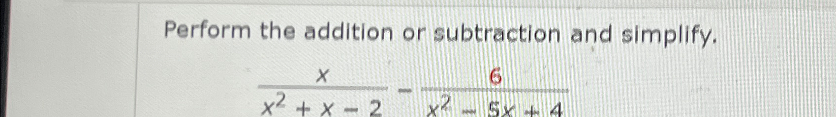 Solved Perform the addition or subtraction and | Chegg.com