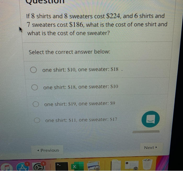 Solved QueSLIUI If 8 shirts and 8 sweaters cost $224, and 6 | Chegg.com