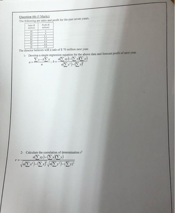 Solved Question (6) (5 Marks) The following are sales and | Chegg.com