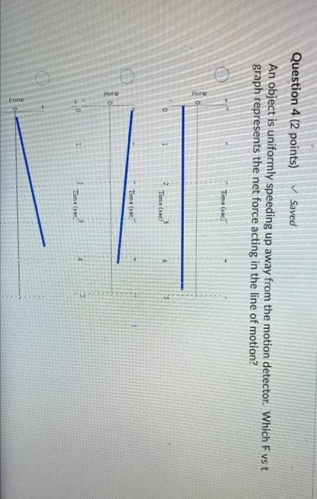Solved Question 4 (2 points) Saved An object is uniformly | Chegg.com