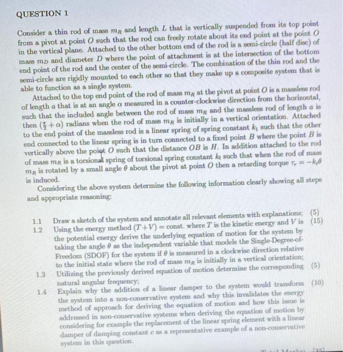 Solved QUESTION 1 Consider a thin rod of mass mR and length | Chegg.com