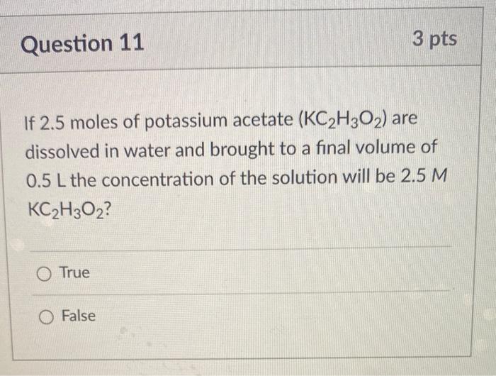 Solved If 2.5 moles of potassium acetate (KC2H3O2) are | Chegg.com