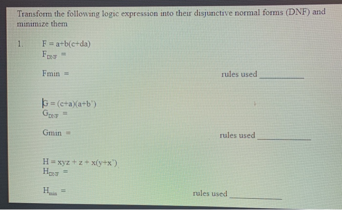 Solved Transform the following logic expression into their | Chegg.com