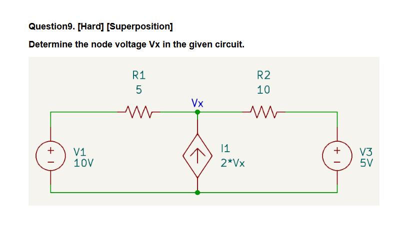 Solved by an EXPERT Question9. [Hard] [Superposition]Determine the node | Chegg.com