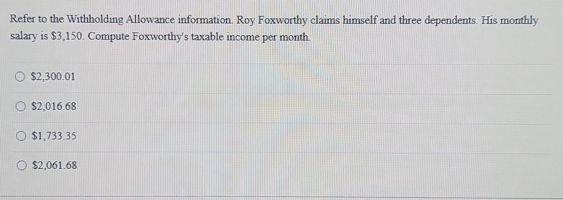 Refer to the Withholding Allowance information. Roy | Chegg.com