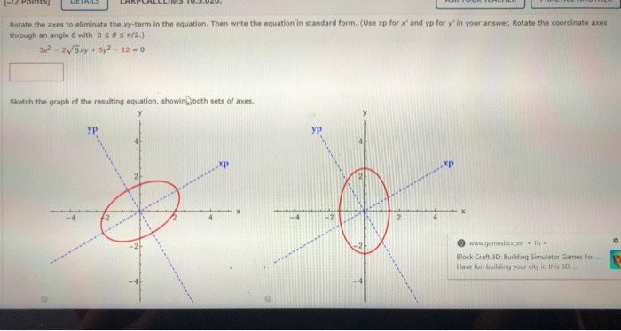Solved Details Rotate The Axes To Eliminate The Xy Term In 9803