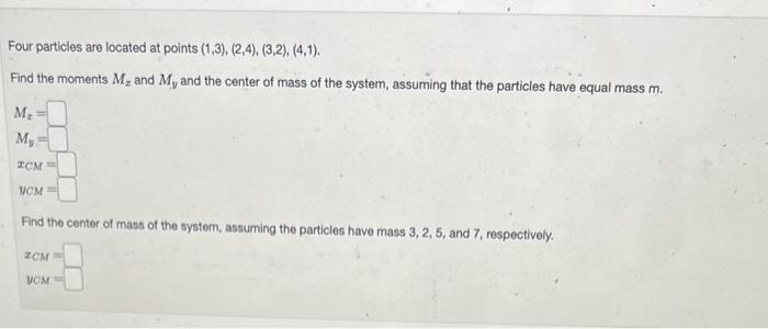 Solved Four particles are located at points | Chegg.com