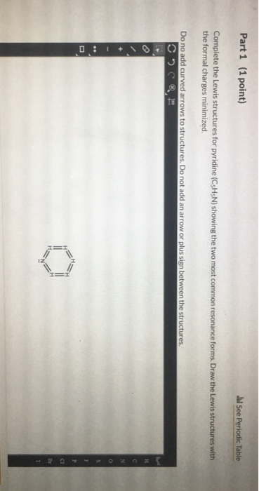 Solved 11 Question (2 points) Pyridine (CHN) and pyrazine | Chegg.com