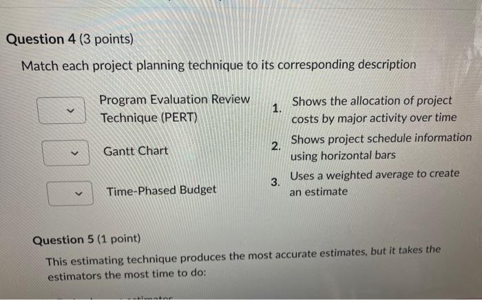 Solved Match each project planning technique to its | Chegg.com