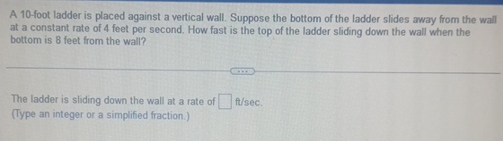 Solved A 10 -foot ladder is placed against a vertical wall. | Chegg.com