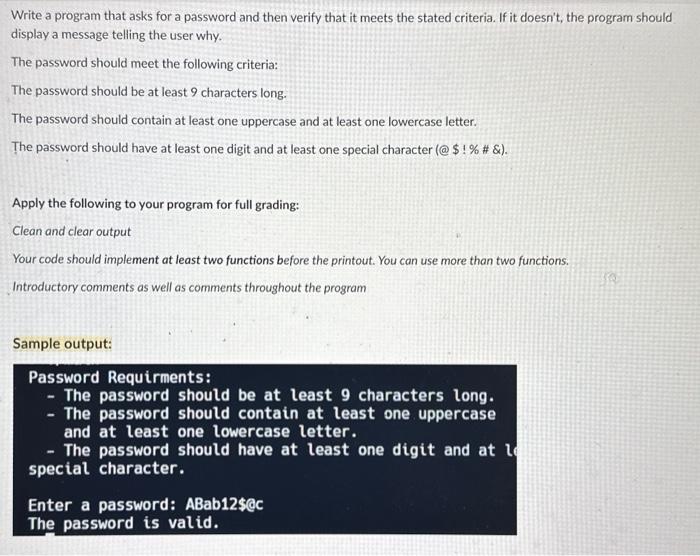 Solved Write a program that asks for a password and then | Chegg.com